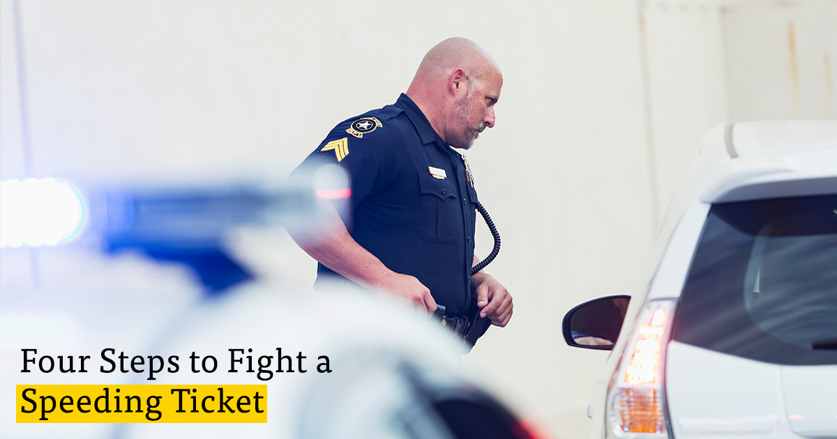 Fighting a Traffic or Speeding Ticket? - Your Steps to Success